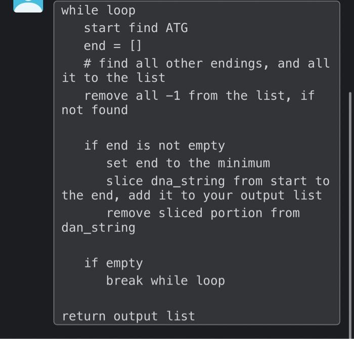 Solved Write a function called get_genes(dna_string) that | Chegg.com