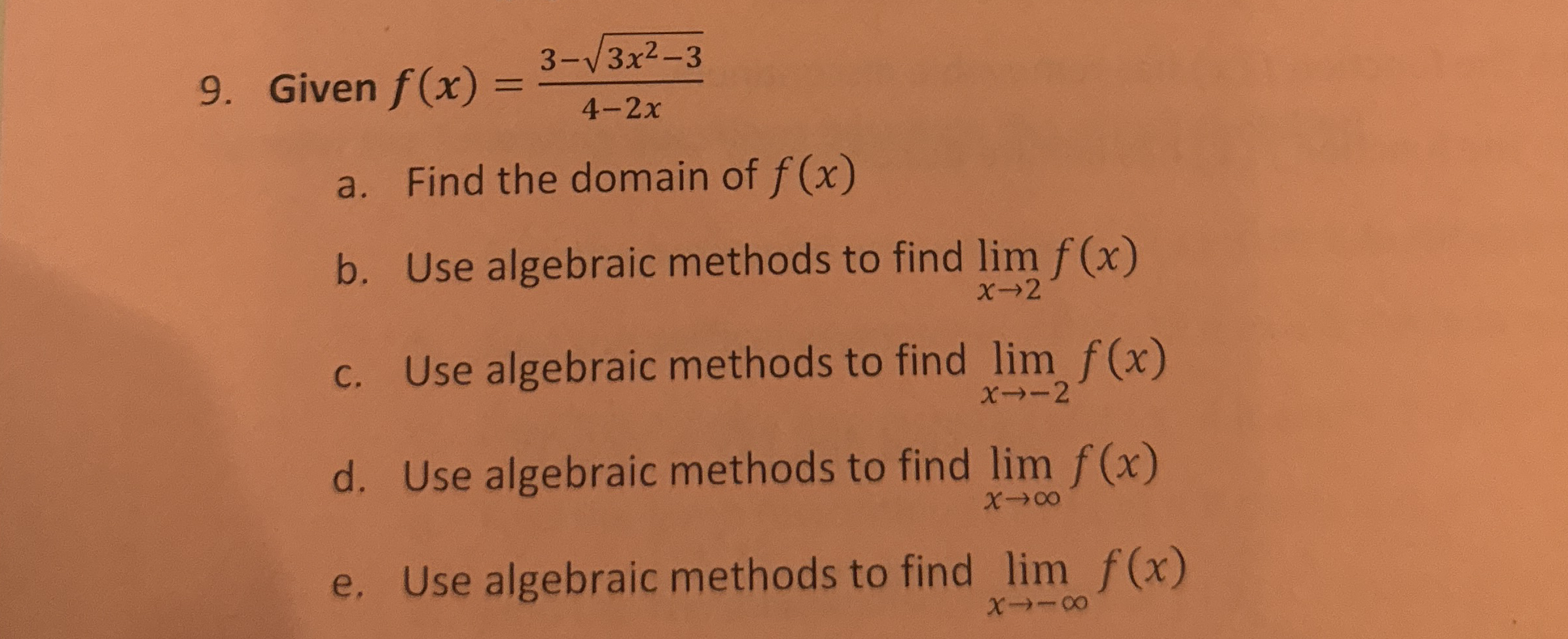 Solved Given f(x)=3-3x2-324-2xa. ﻿Find the domain of f(x)b. | Chegg.com