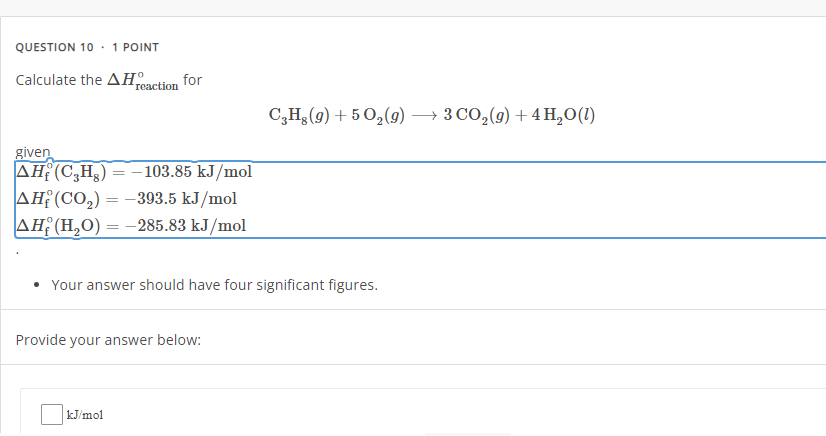 Solved QUESTION 10 - 1 ﻿POINTCalculate the ΔHreaction ° | Chegg.com