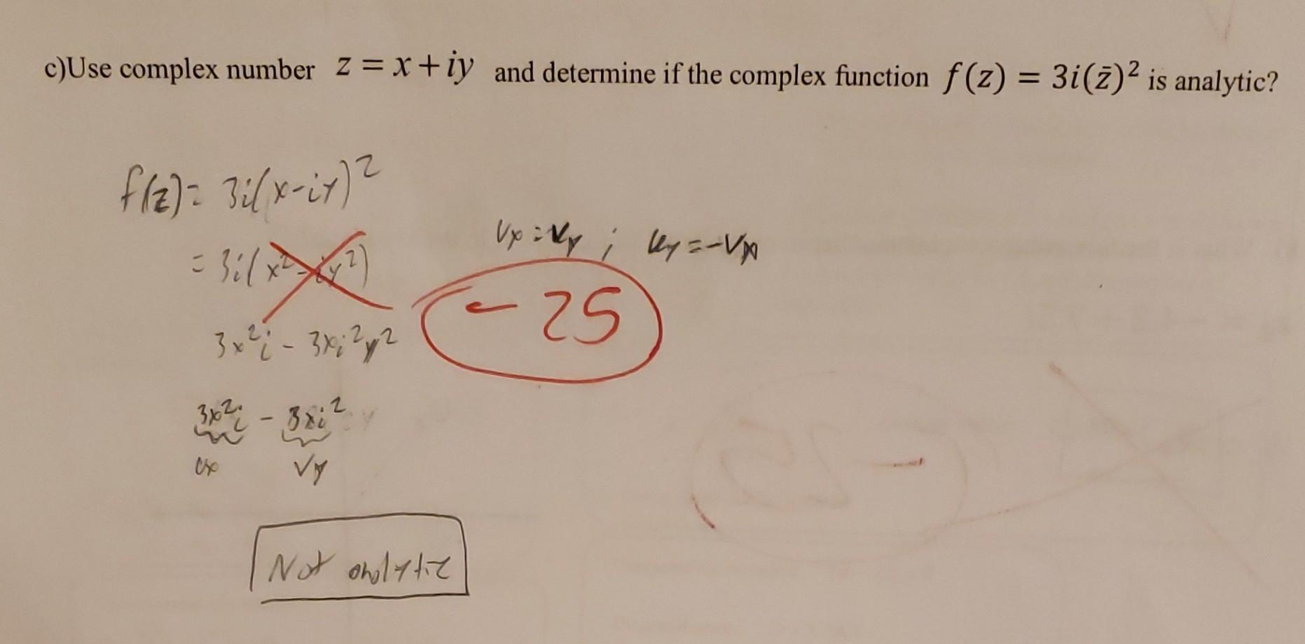 Solved c) Use complex number z=x+iy and determine if the | Chegg.com