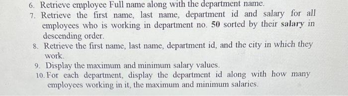 In Sql Using Hr Schema Tables Using The Employees