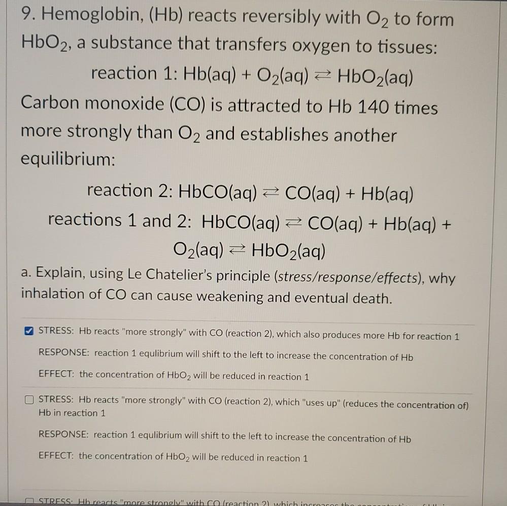 Solved 9. Hemoglobin, (Hb) reacts reversibly with O2 to form | Chegg.com