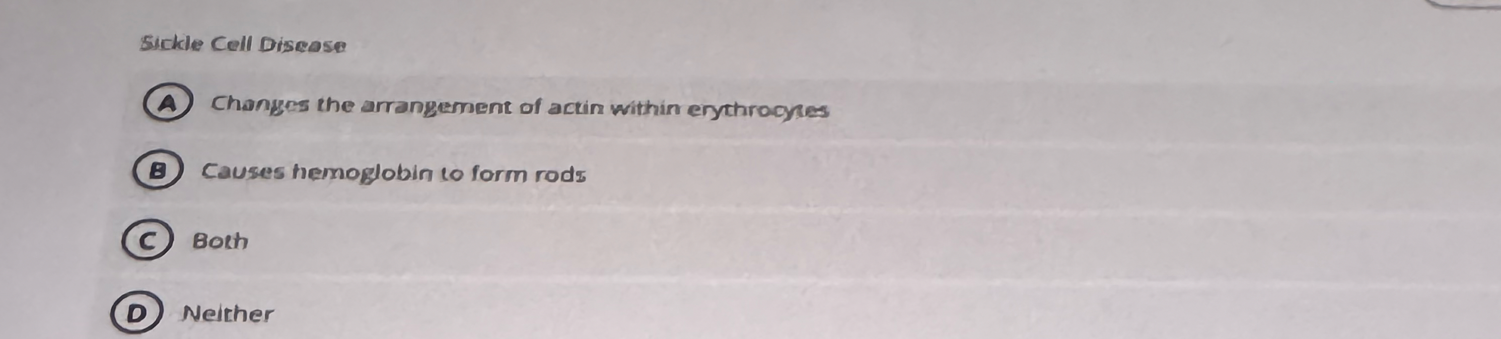 Solved Sickle Cell DiseaseChanges the arrangernent of actin | Chegg.com