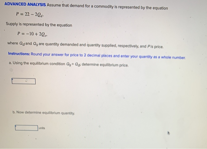 Solved ADVANCED ANALYSIS Assume that demand for a commodity | Chegg.com