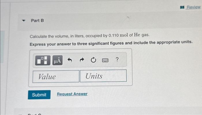 Solved Calculate the volume, in liters, occupied by 0.110 | Chegg.com