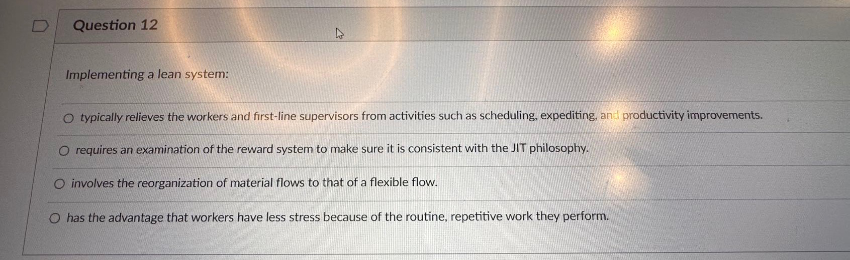 Solved Question 12Implementing a lean system:typically | Chegg.com