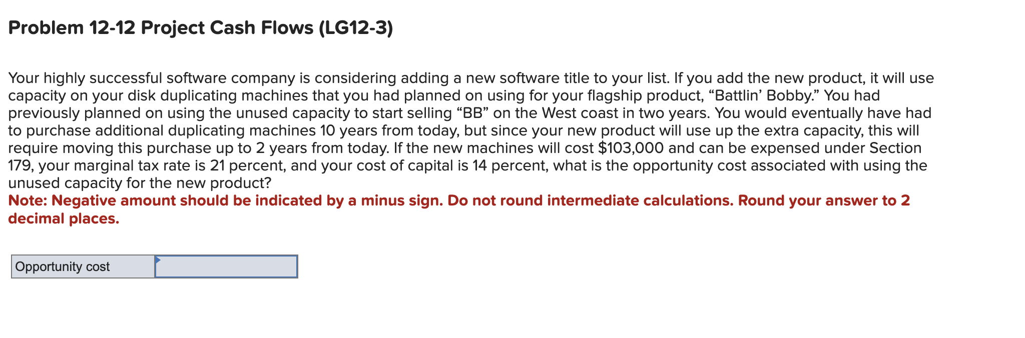 Solved Problem 12-12 ﻿Project Cash Flows (LG12-3)Your highly | Chegg.com