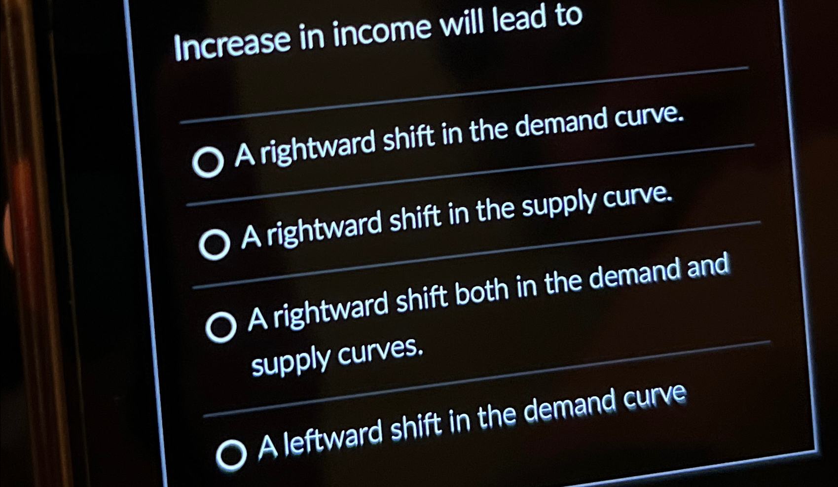 Solved Increase in income will lead toA rightward shift in | Chegg.com