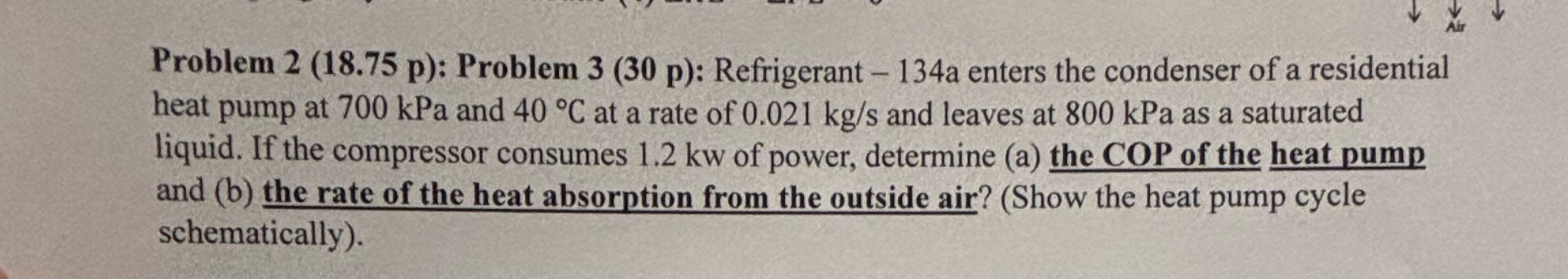 Solved Problem 2(18.75p) ﻿: Problem 3(30p) ﻿: Refrigerant | Chegg.com