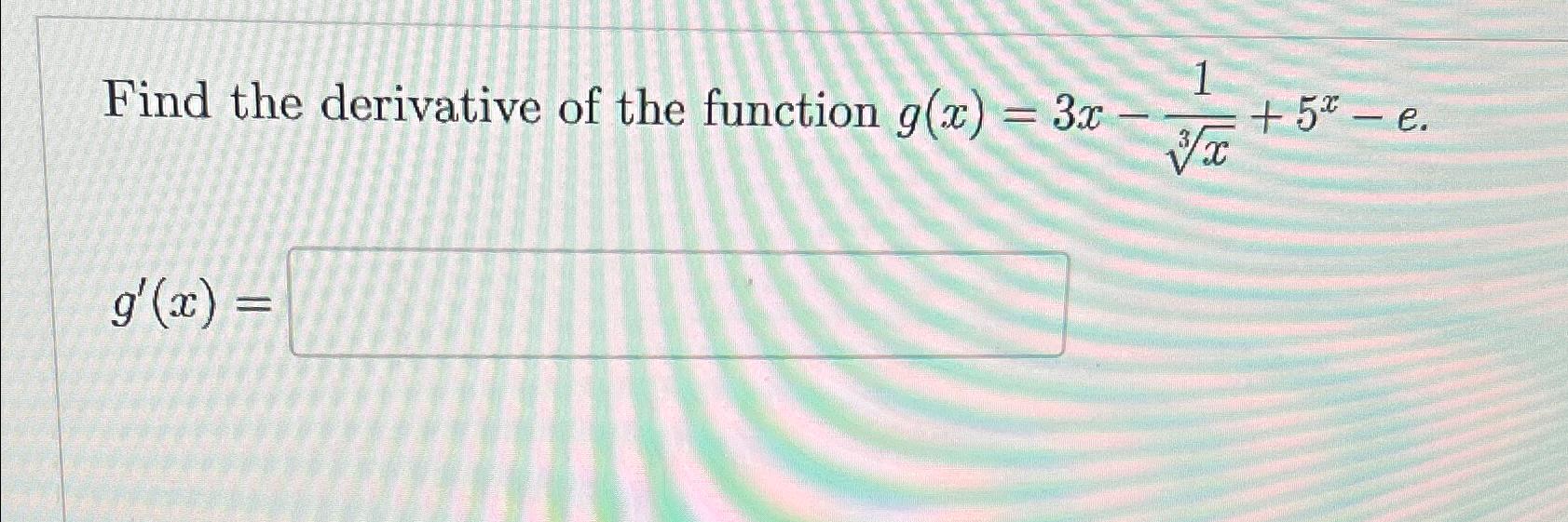 Solved Find the derivative of the function | Chegg.com