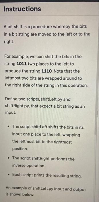 Solved Instructions A bit shift is a procedure whereby the | Chegg.com