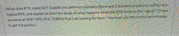 Solved What does RTK stand for? Explain the different | Chegg.com