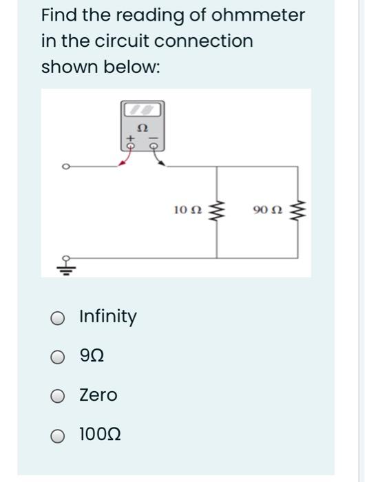 Solved Find the reading of ohmmeter in the circuit | Chegg.com