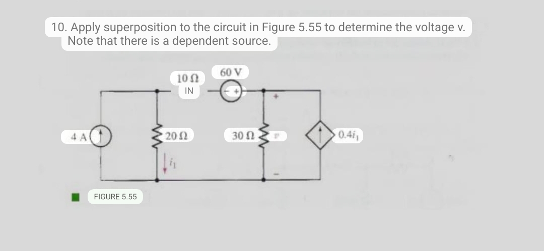 Solved Apply Superposition To The Circuit In Figure 5 55 to