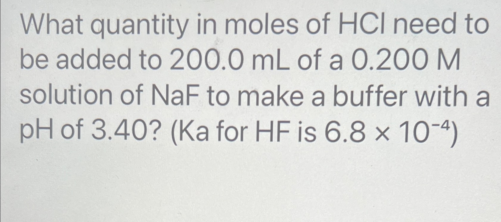 Solved What quantity in moles of HCl ﻿need to be added to | Chegg.com