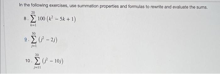 Solved In The Following Exercises Use Summation Properties