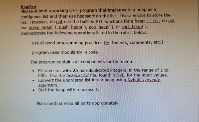 Solved Heapsort Please submit a working C++ program that | Chegg.com
