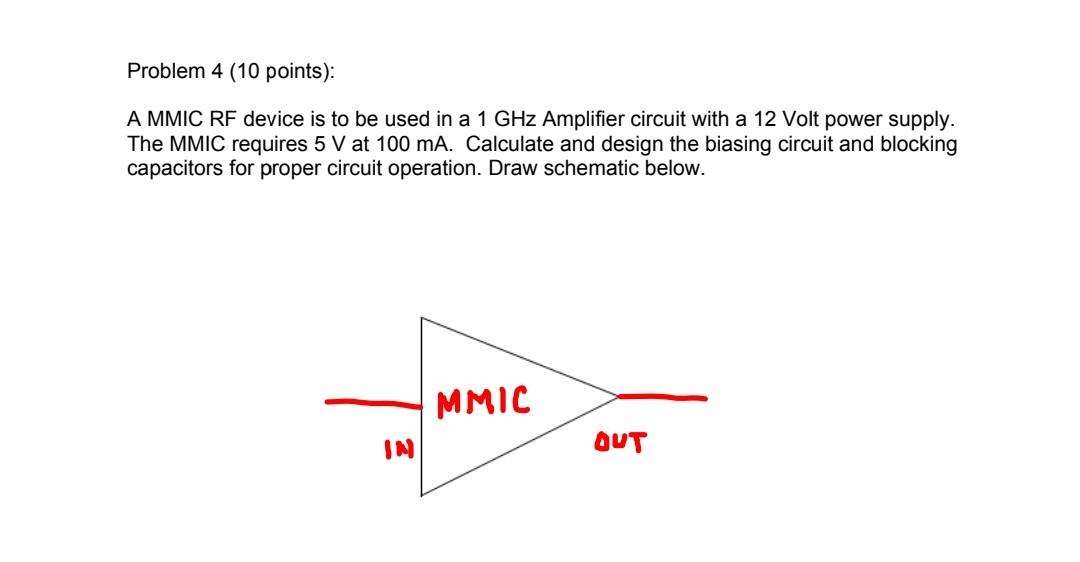 Solved A MMIC RF device is to be used in a 1GHz Amplifier | Chegg.com
