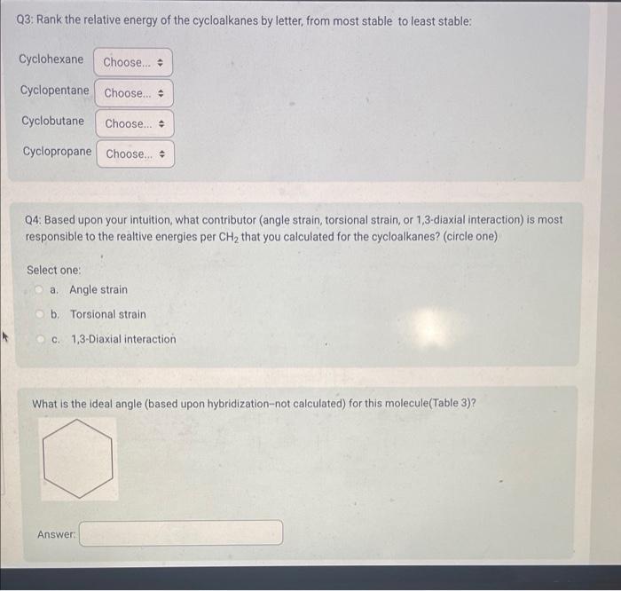 Solved Q3: Rank the relative energy of the cycloalkanes by | Chegg.com