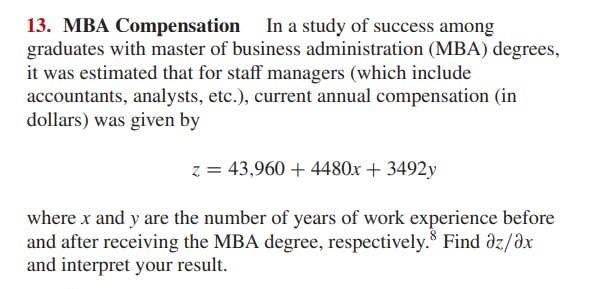 Solved 13. MBA Compensation In a study of success among | Chegg.com