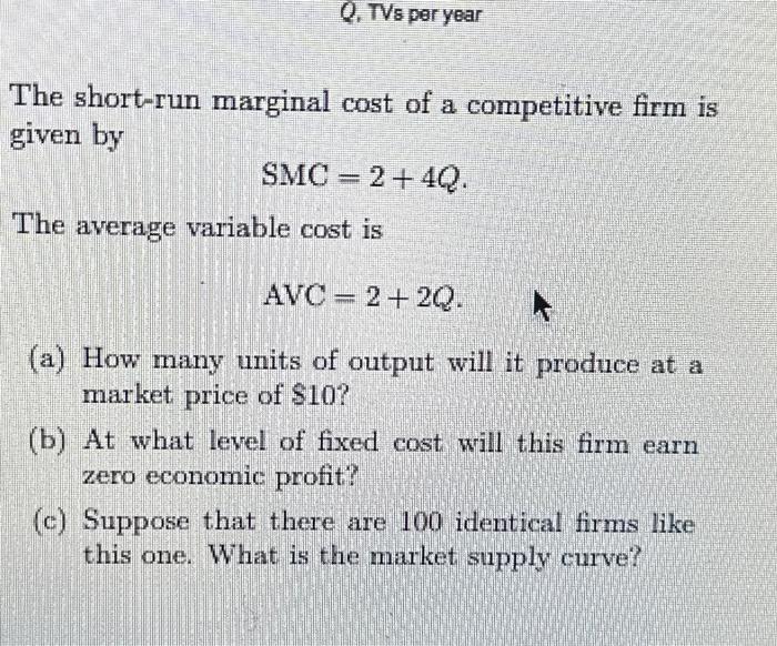 Solved The short-run marginal cost of a competitive firm is | Chegg.com