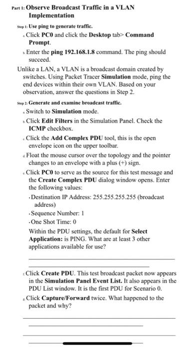 Solved Part 1: Observe Broadcast Traffic in a VLAN | Chegg.com