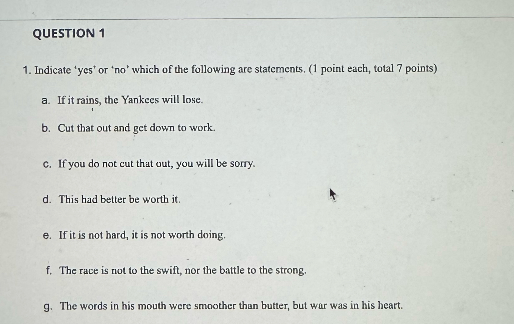 Solved QUESTION 1Indicate 'yes' or 'no' ﻿which of the | Chegg.com