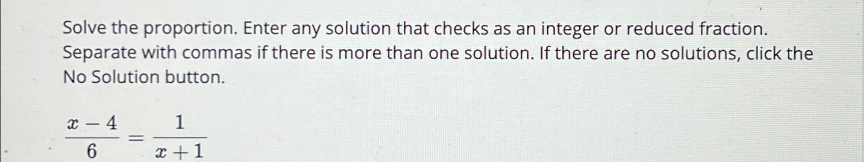 Solved Solve the proportion. Enter any solution that checks | Chegg.com