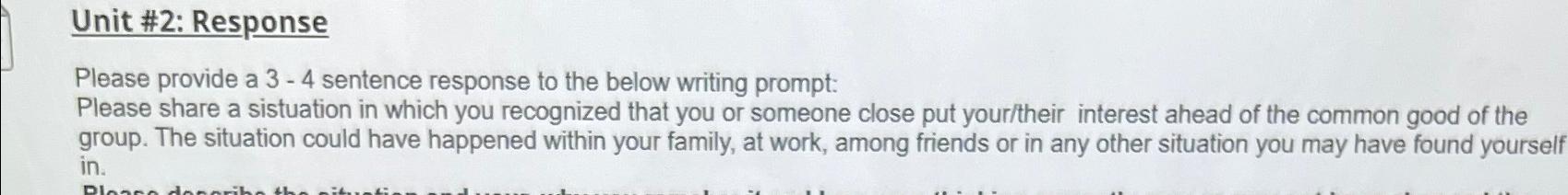 Solved Unit #2: ResponsePlease provide a 3 - 4 ﻿sentence | Chegg.com