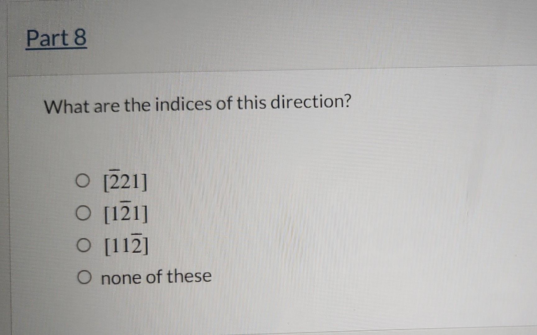 Solved Determine the indices for the directions shown in the | Chegg.com