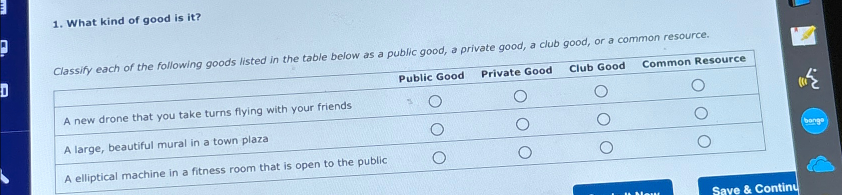 Solved What kind of good is it?Classify each of the | Chegg.com