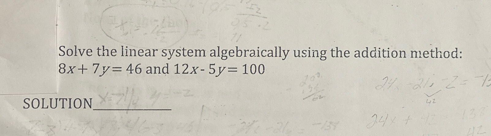 Solved Solve the linear system algebraically using the | Chegg.com