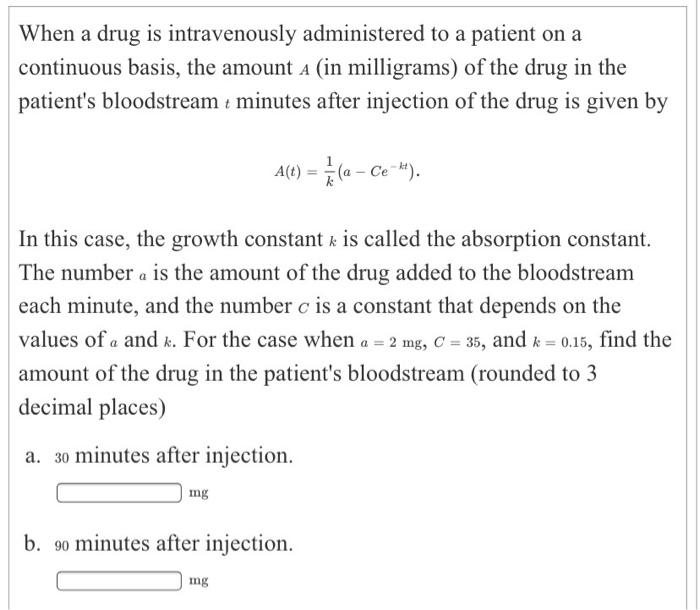 Solved When a drug is intravenously administered to a | Chegg.com