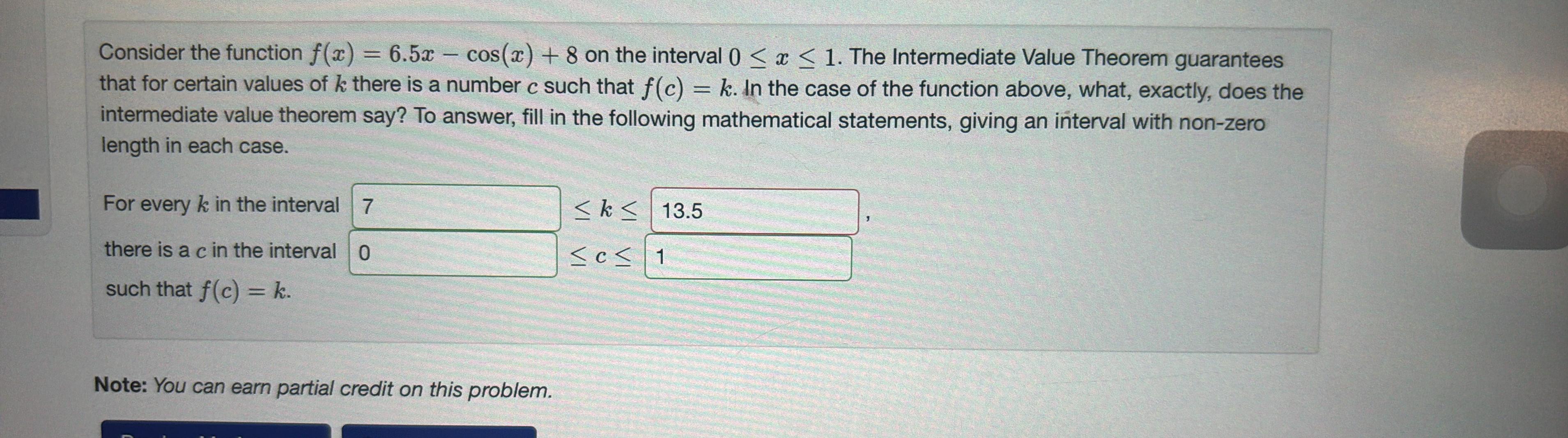 Solved Consider the function f(x)=6.5x-cos(x)+8 ﻿on the | Chegg.com