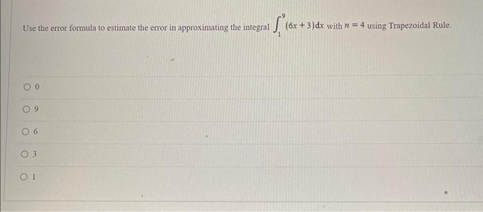 Solved Use the error formula to estimate the error in | Chegg.com