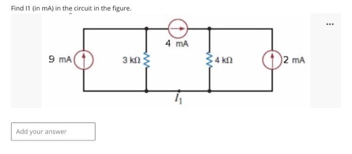 Solved Find I1 (in mA ) in the circuit in the figure. | Chegg.com