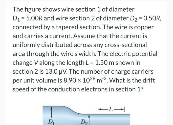 Solved The figure shows wire section 1 of diameter D1=5.00R | Chegg.com