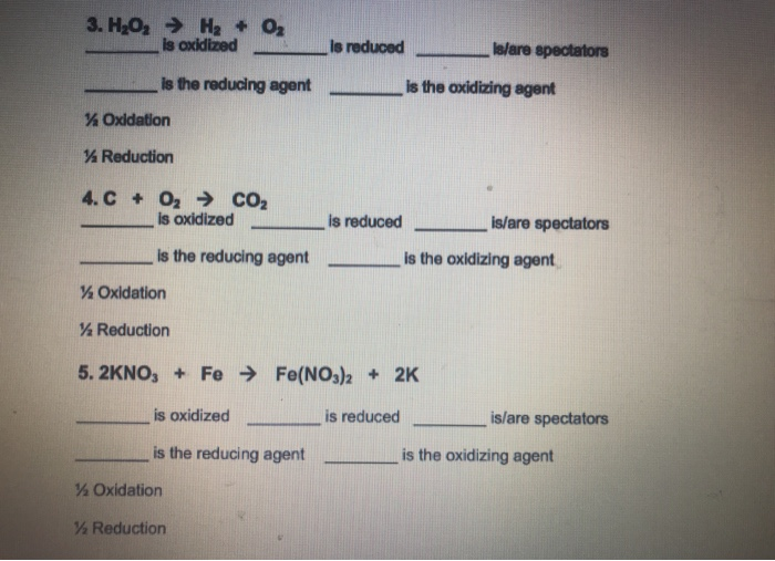 Solved 3. H2O, → H2 + O2 is oxidized Is reduced Is/are | Chegg.com