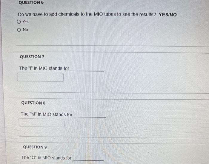 Solved Do we have to add chemicals to the MIO tubes to see | Chegg.com