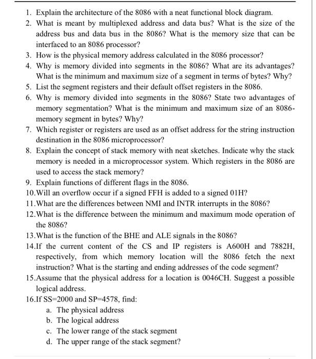 Solved 1. Explain the architecture of the 8086 with a neat | Chegg.com