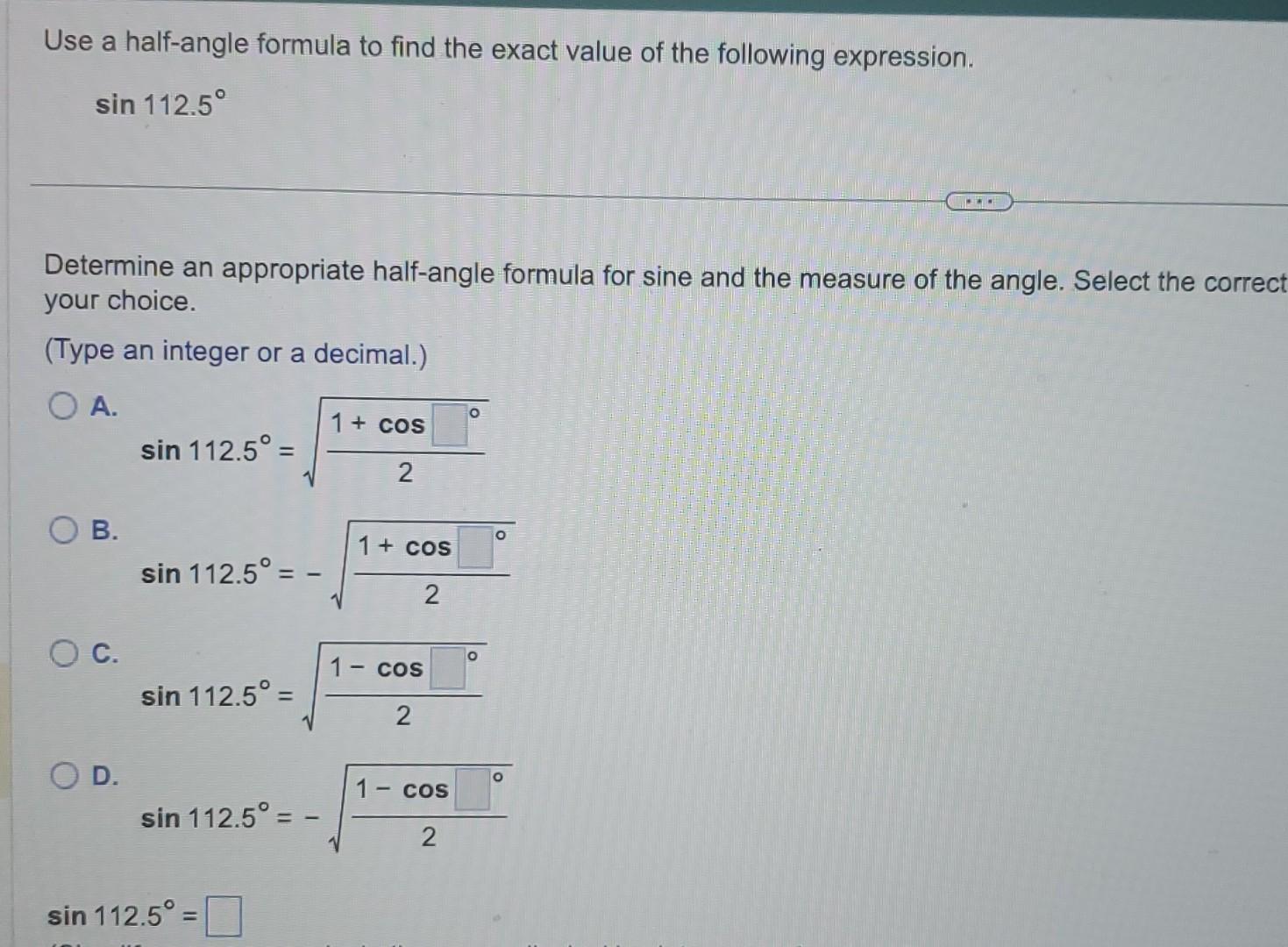 Solved Use a half-angle formula to find the exact value of | Chegg.com
