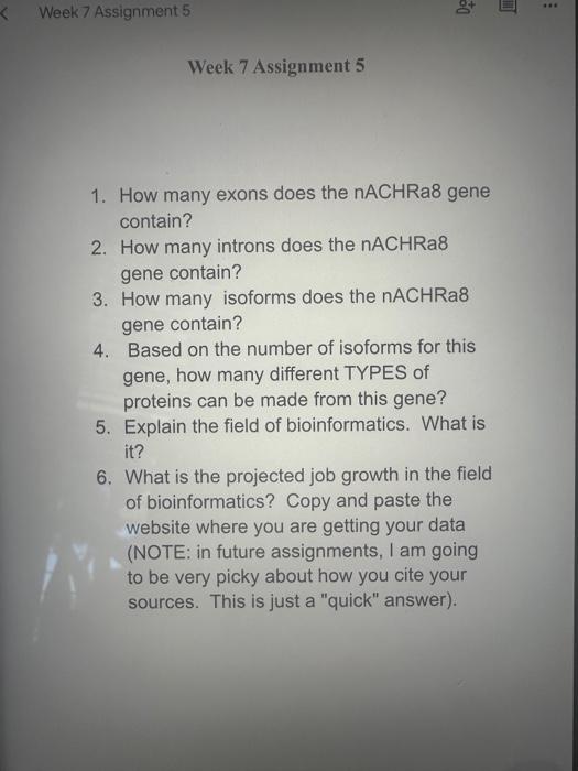 Solved Week 7 Assignment 5 1. How many exons does the | Chegg.com
