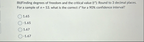 Solved 8b ﻿Finding degrees of freedom and the critical value | Chegg.com