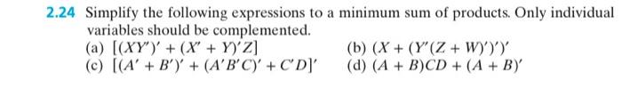 Solved 2.24 Simplify the following expressions to a minimum | Chegg.com