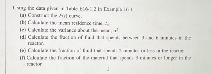 Solved Using the data given in Table E16-1.2 in Example 16-1 | Chegg.com