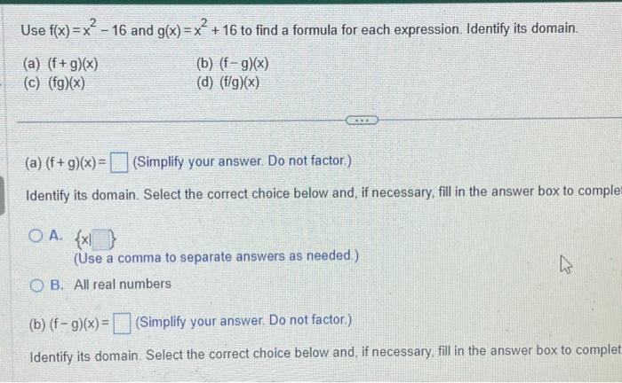 Solved Use f(x)=x² - 16 and g(x)=x+16 to find a formula for | Chegg.com