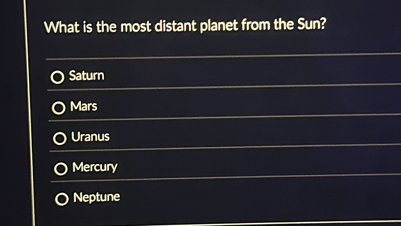 Solved What is the most distant planet from the | Chegg.com