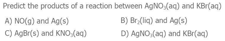 Solved Predict the products of a reaction between AgNO3(aq) | Chegg.com