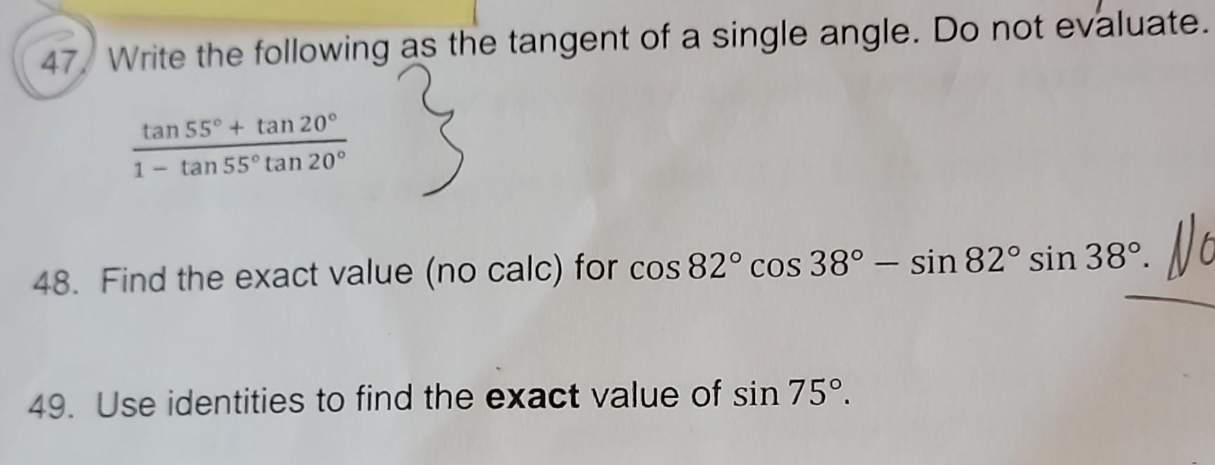 Solved 47. Write the following as the tangent of a single | Chegg.com