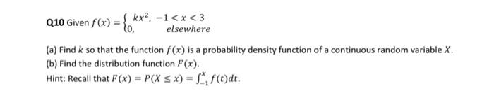 Solved Q10 Given f(x)={kx2,0,−1 | Chegg.com